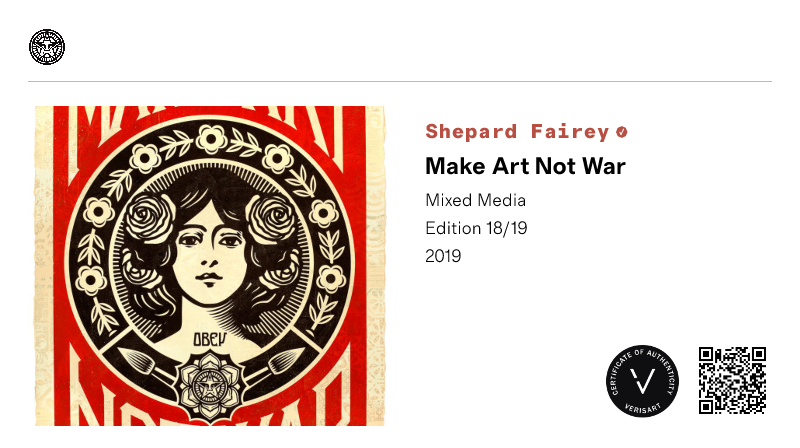 Shepard Fairey | Make Art Not War | View certificate