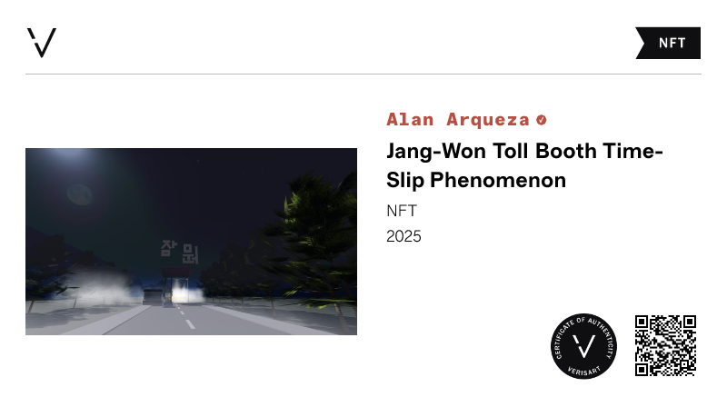 Alan Arqueza | Jang-Won Toll Booth Time-Slip Phenomenon | View certificate