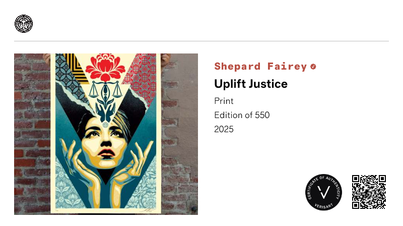 Shepard Fairey | Uplift Justice | View certificate